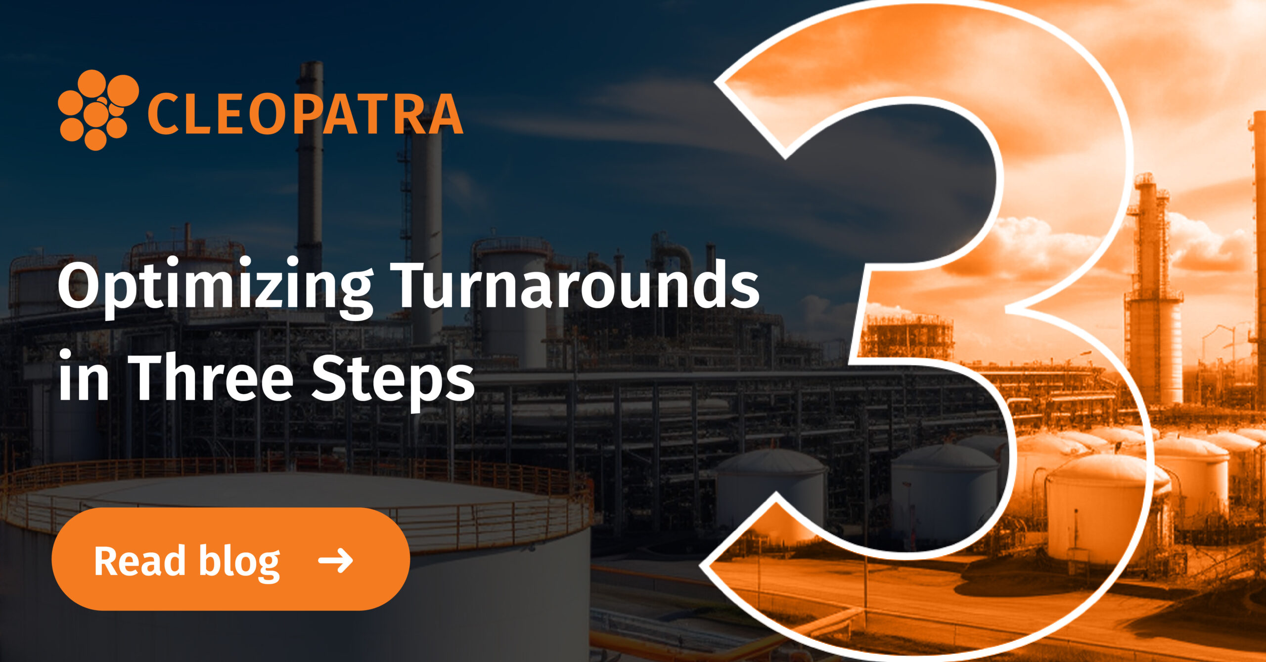 Optimizing Turnarounds in Three Steps - Software for Shutdown Turnaround and Outage I Cleopatra ...